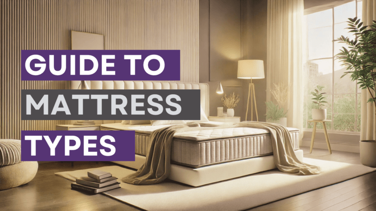 Shopping Guide For Mattress Types • Sleep Examiner